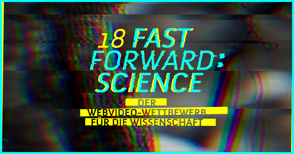 Fast Forward Science – Wissenschaftskommunikation.de